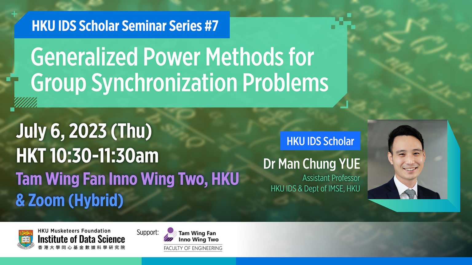 HKU IDS Scholar Seminar Series #7: Generalized Power Methods for Group Synchronization Problems ...