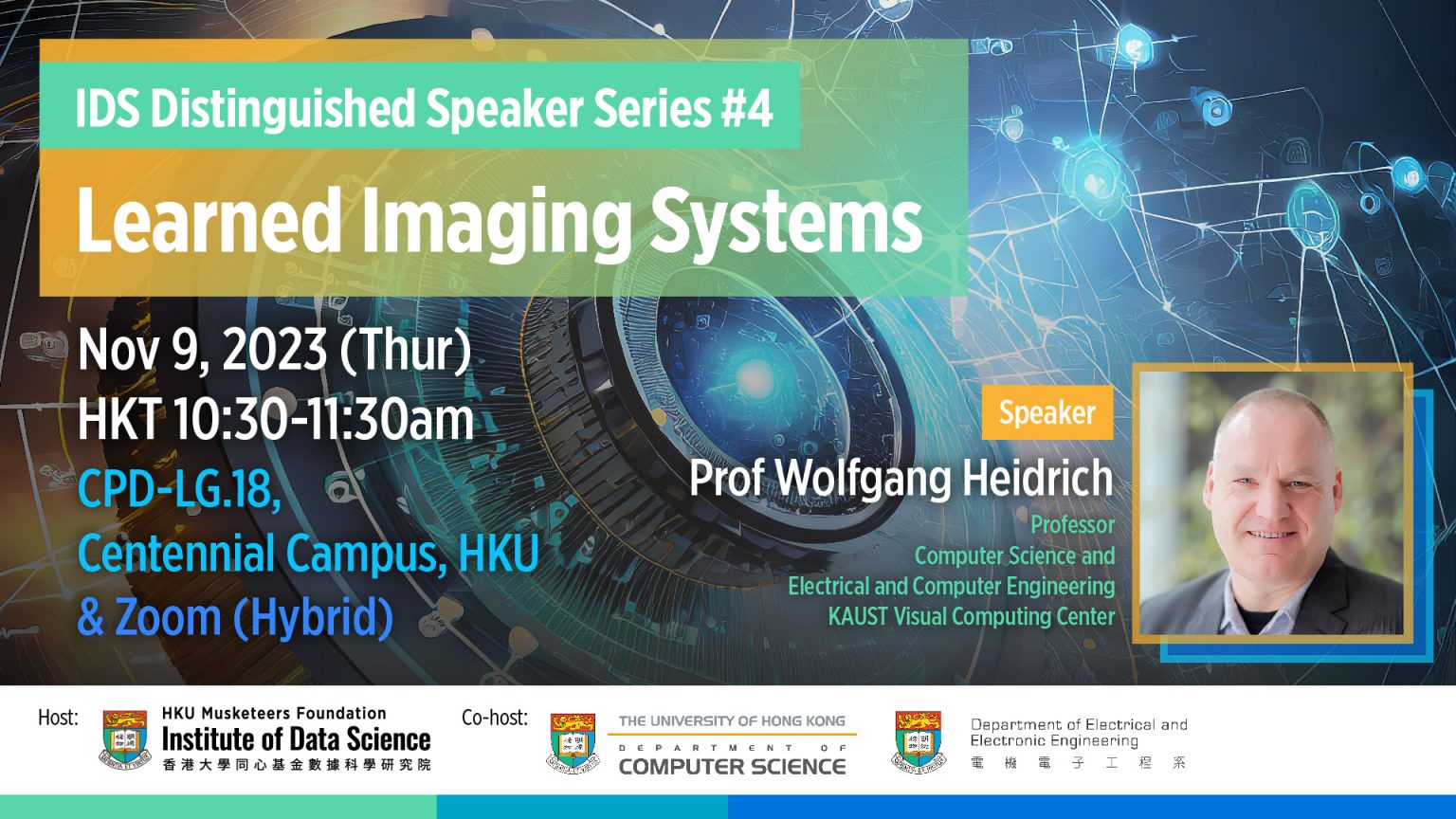 HKU IDS Distinguished Speaker Series #4: Learned Imaging Systems - HKU ...