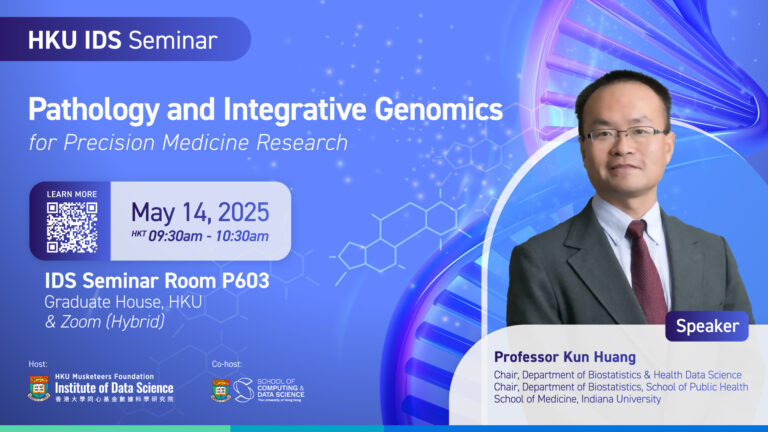 HKU IDS Guest Seminar: Pathology and Integrative Genomics for Precision ...